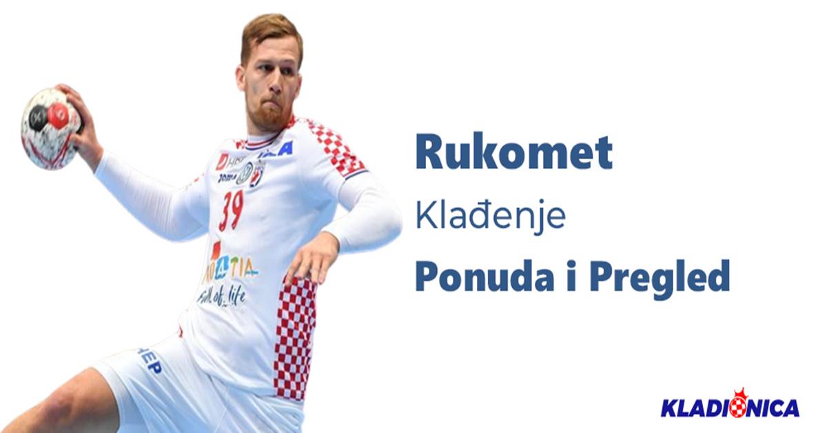 Rukomet Klađenje 2025: Ponuda i Pregled